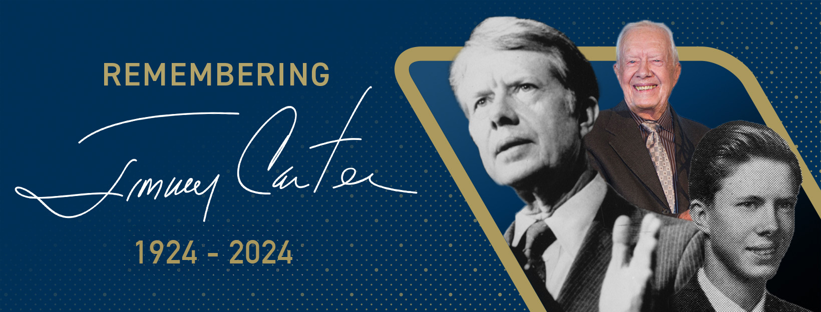 Remembering Jimmy Carter | News Center